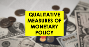 5 Qualitative Measures of Monetary Policy - Econ Tips